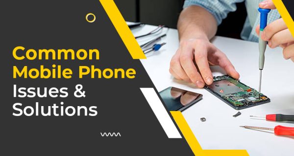 Common Mobile Phone Issues and Solutions | Jazzy Mobiles